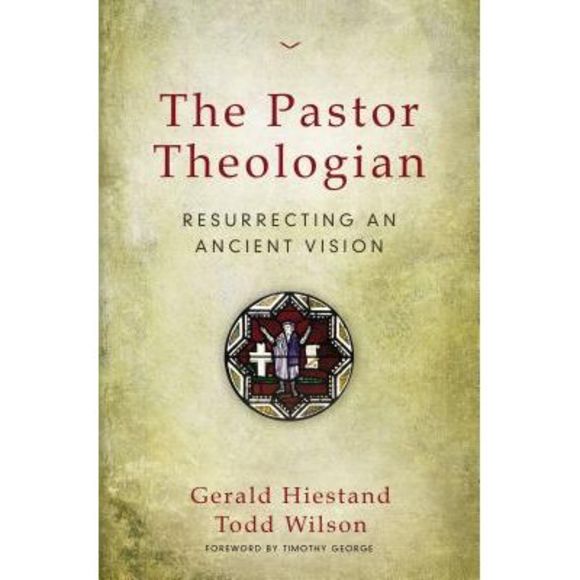 Gerald Hiestand | Other | The Pastor Theologian Resurrecting An Ancient ...